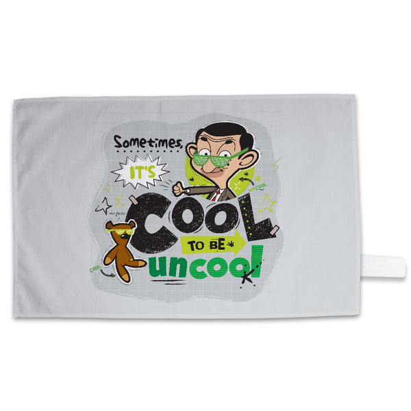 Sometimes It's Cool To Be Uncool Tea Towel – Mr Bean Shop